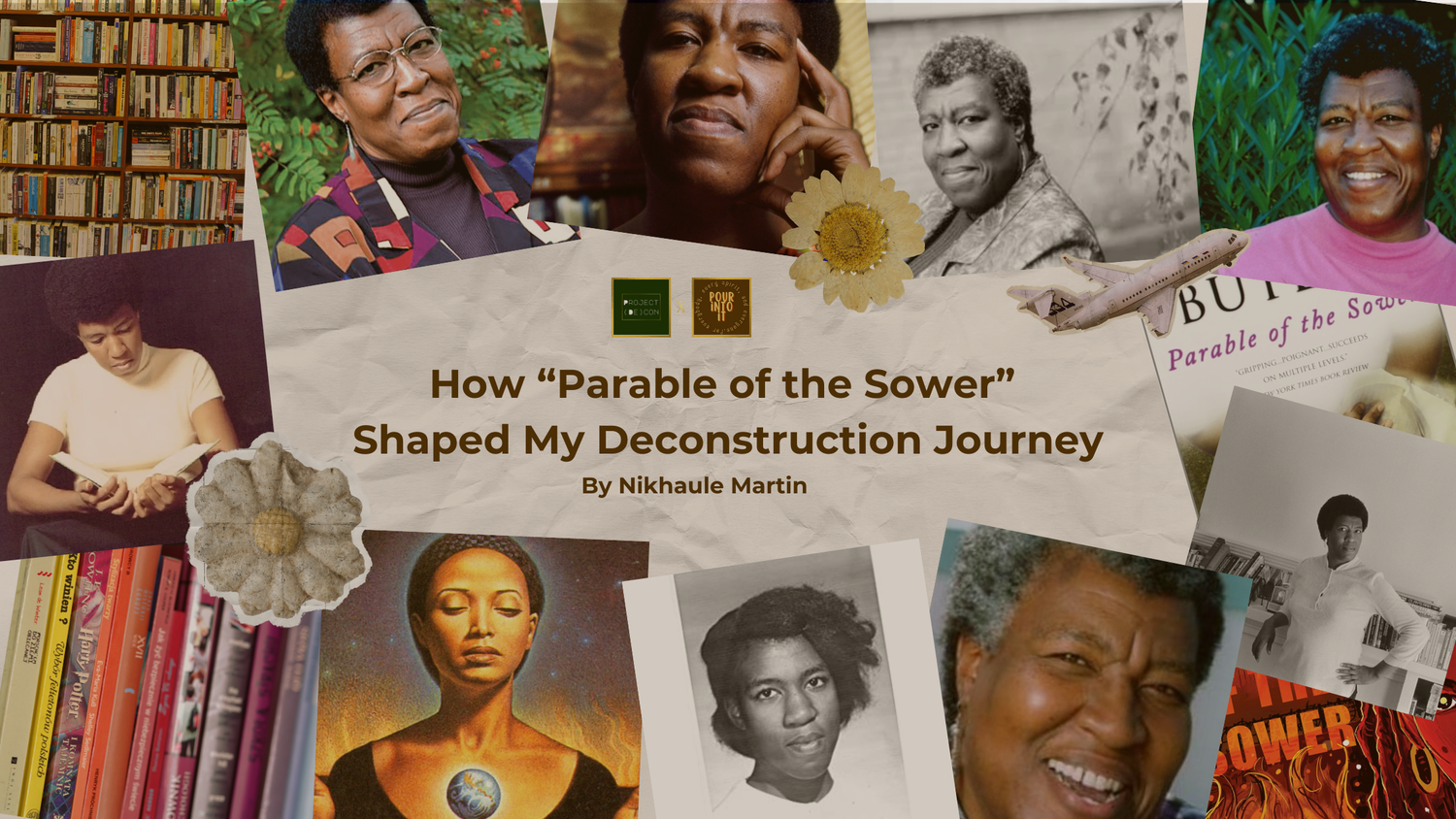 How 'Parable of the Sower' Shaped My Deconstruction Journey – Pour Into It